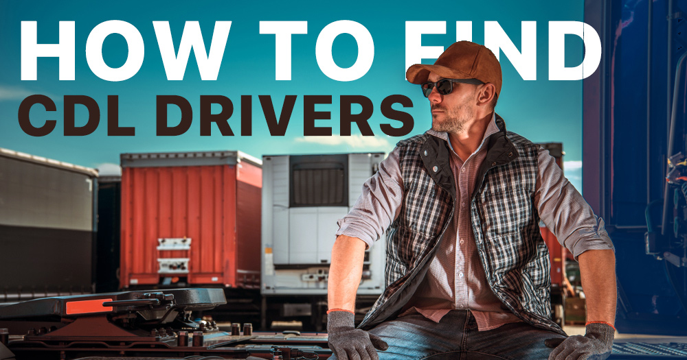 How to Find CDL Drivers - Driving-Tests.org